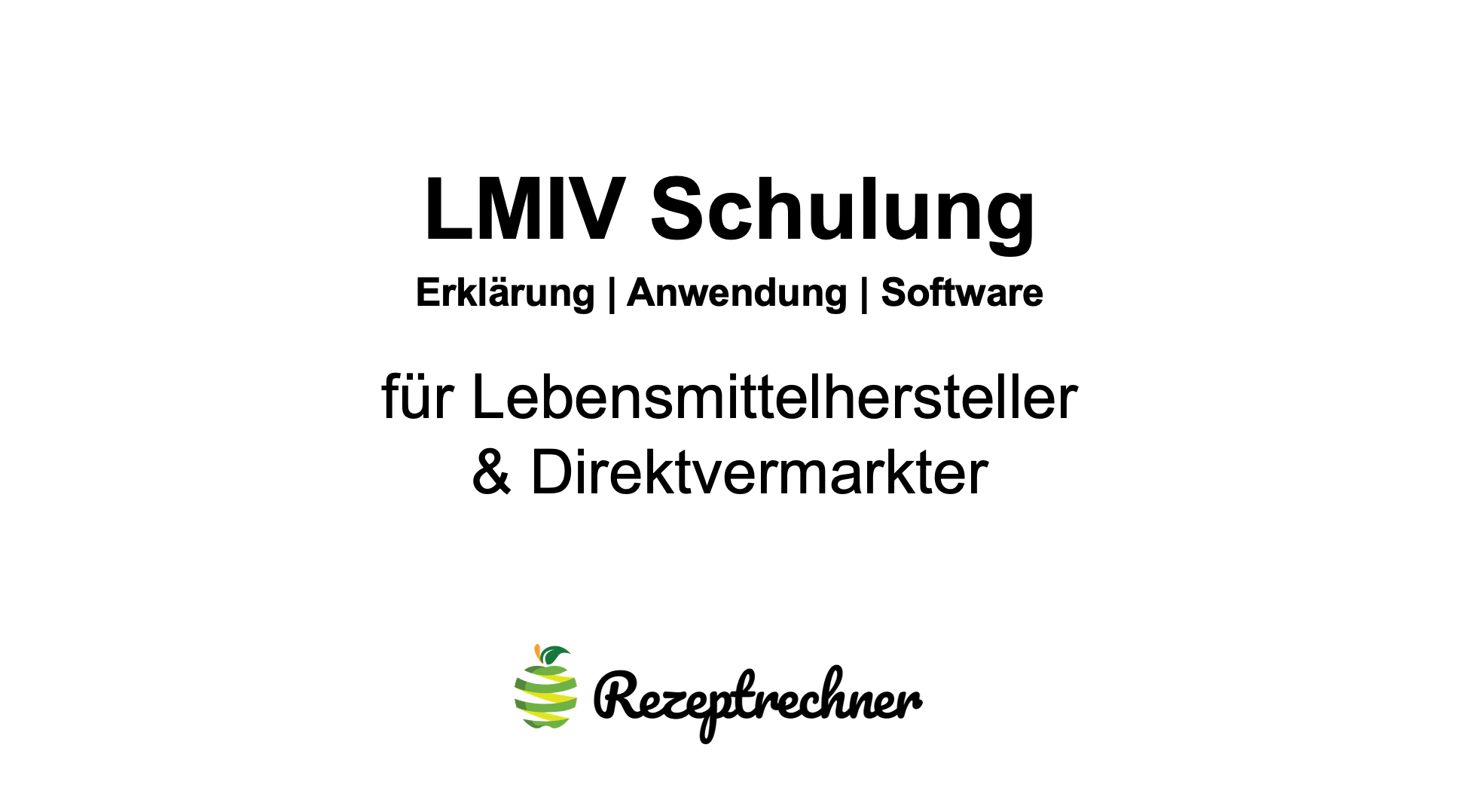 LMIV Verordnung - einfach erklärt